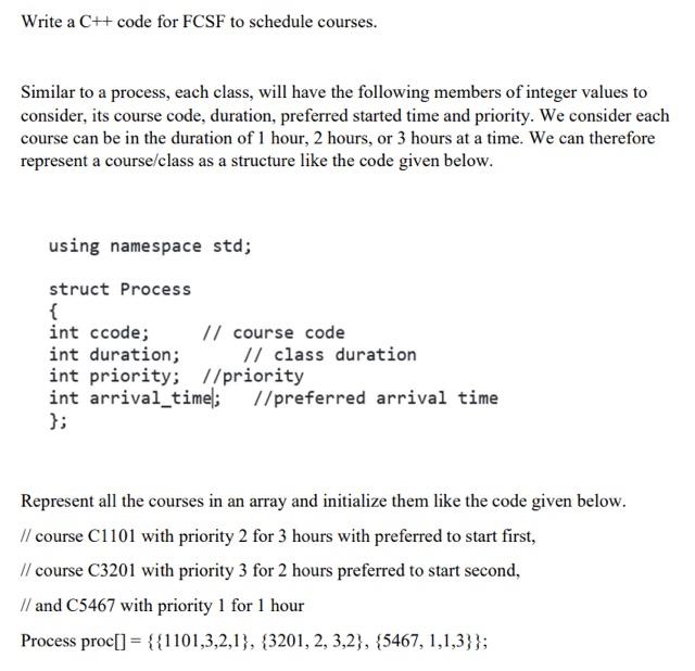 Solved Write a C++ code for FCSF to schedule courses. | Chegg.com