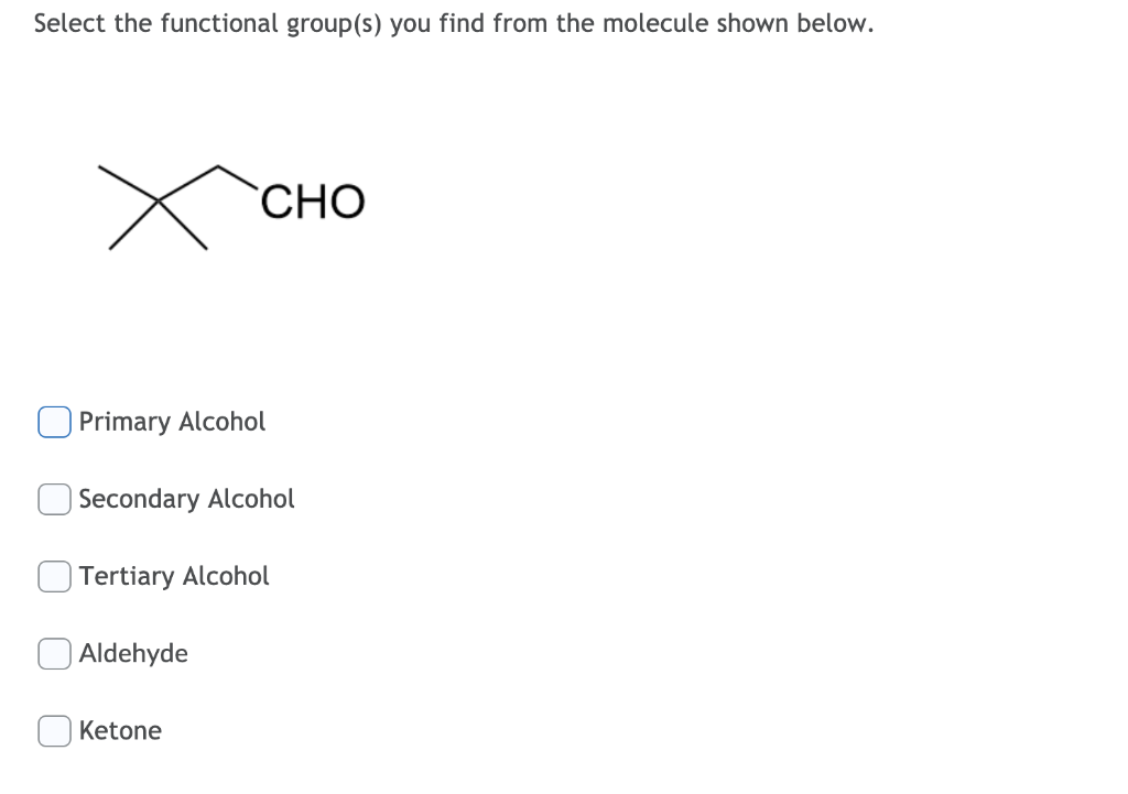 Solved Select the functional group(s) you find from the | Chegg.com