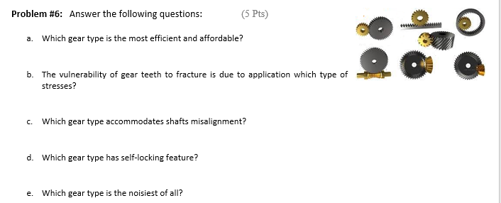 Solved Problem #6: Answer the following questions: (5 Pts) | Chegg.com