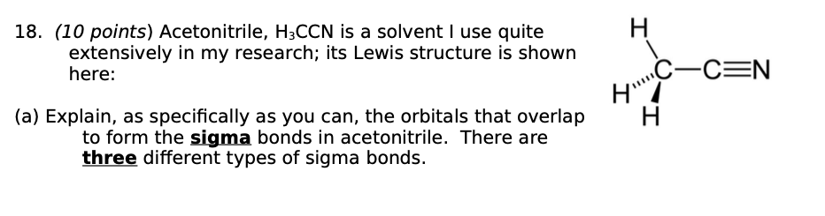 Solved H 18. (10 points) Acetonitrile, H3CCN is a solvent I | Chegg.com