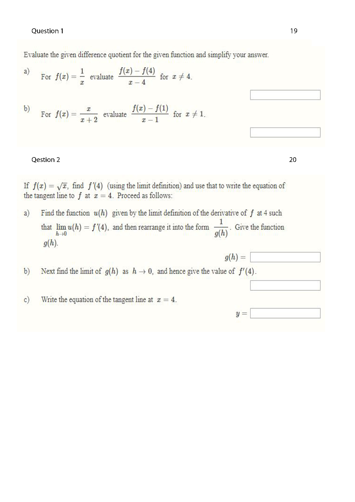 Solved Question 1 Evaluate the given difference quotient for | Chegg.com
