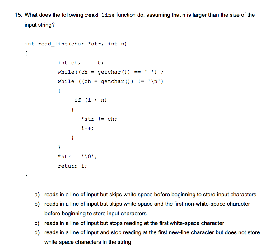 Solved 15. What does the following read_line function do, | Chegg.com