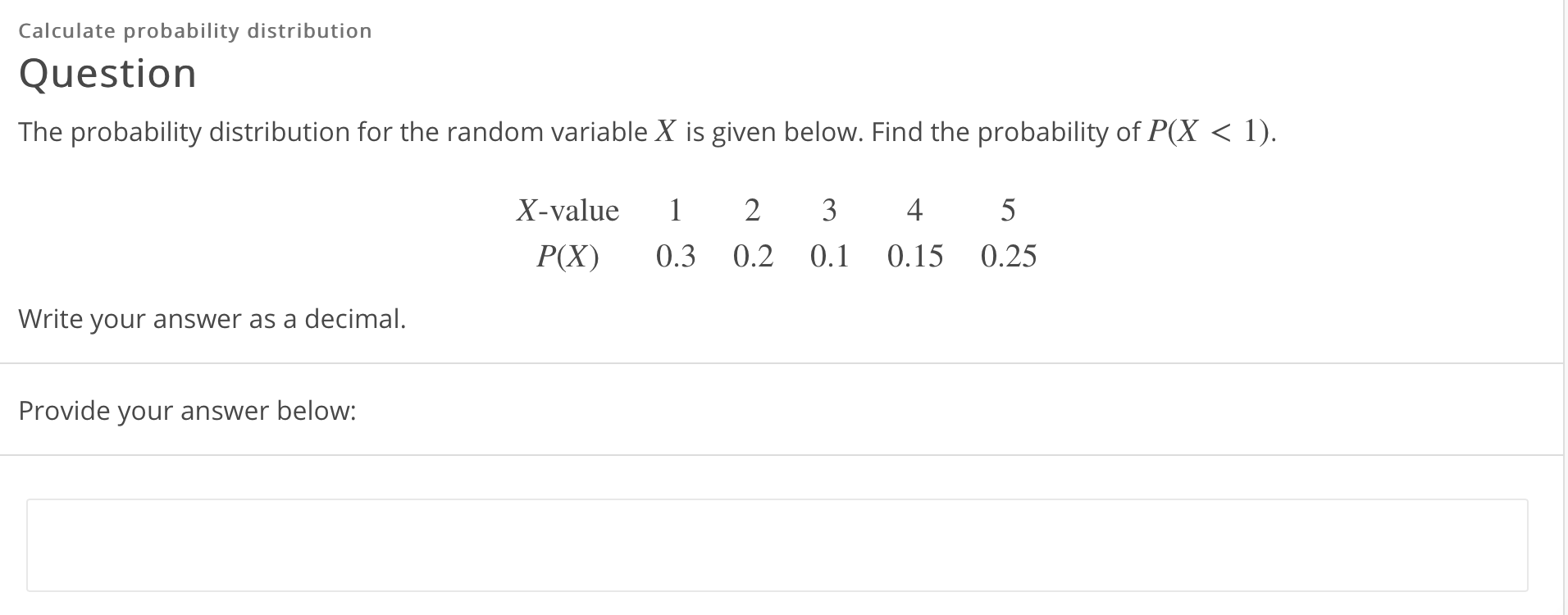 Solved Calculate probability distribution Question The | Chegg.com