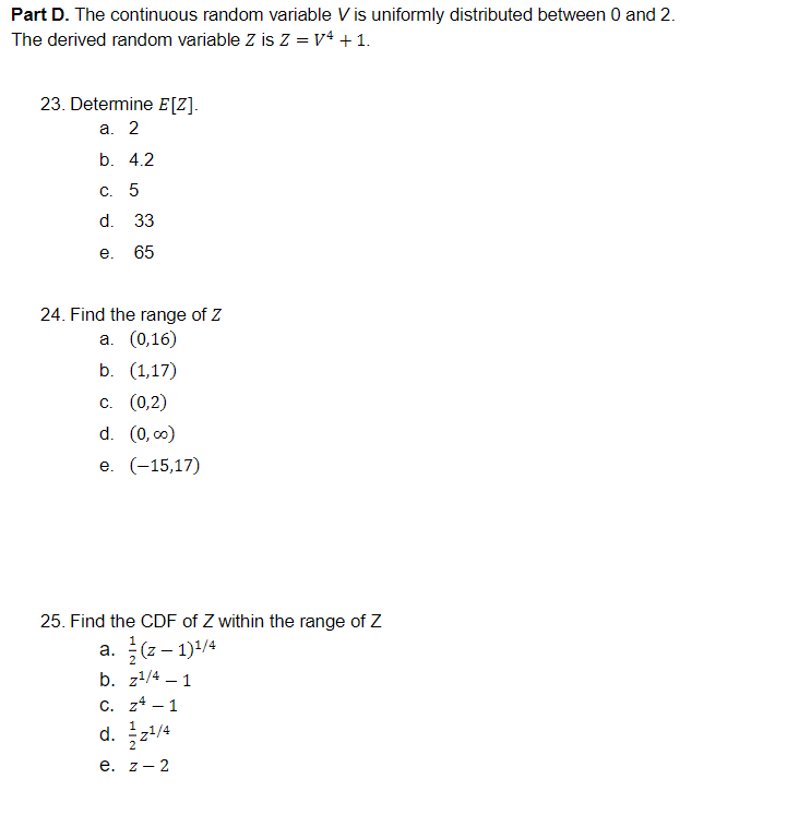 Solved Part D. The continuous random variable V is uniformly | Chegg.com