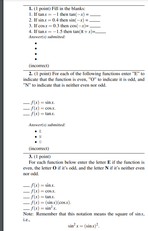 Solved 1. (1 point) Fill in the blanks: 1. If tanx = -1 then | Chegg.com