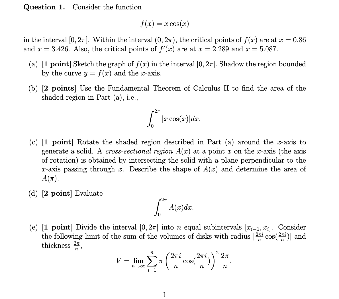 Solved Question 1. Consider the function \\[ f(x)=x \\cos | Chegg.com
