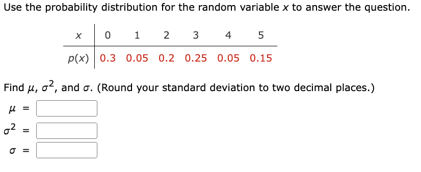 Solved Use the probability distribution for the random | Chegg.com