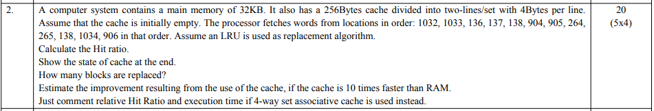 Solved 2 . 20 (5x4) A computer system contains a main memory | Chegg.com