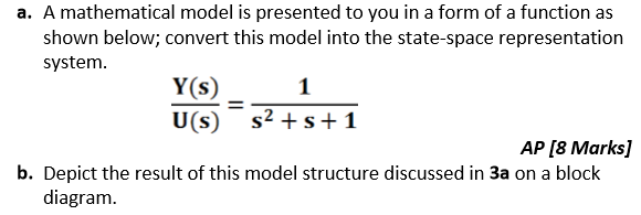 Solved a. A mathematical model is presented to you in a form | Chegg.com