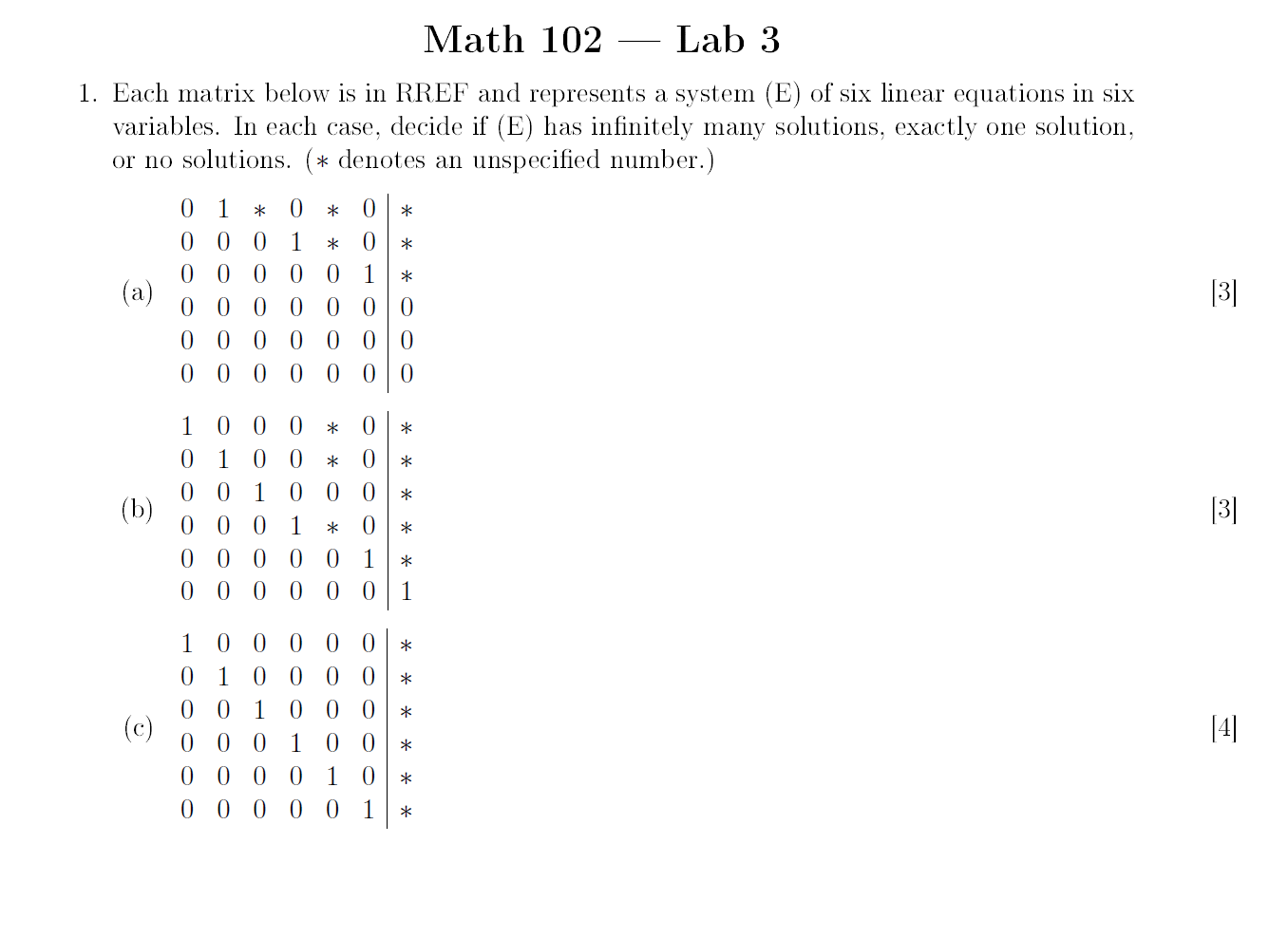 Solved Math 102 - ﻿Lab 3Each matrix below is in RREF and | Chegg.com