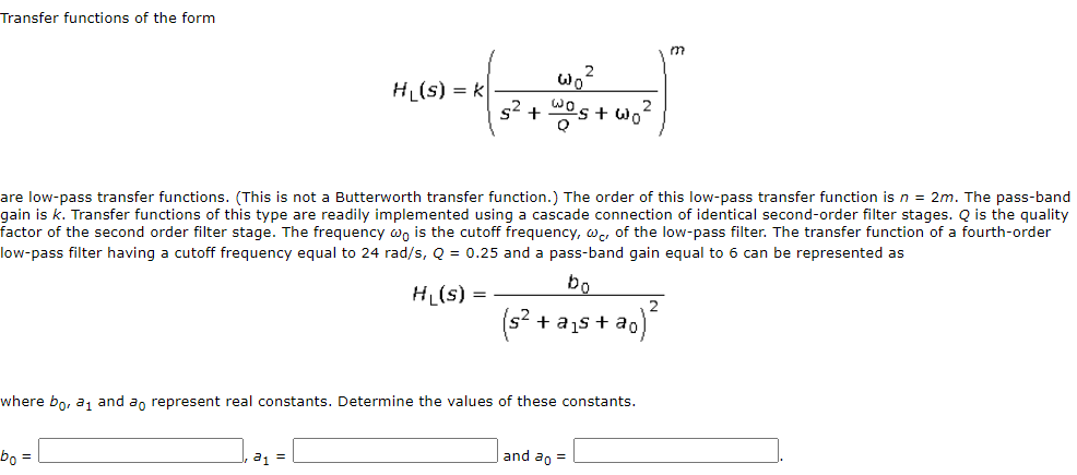 Solved Transfer functions of the form m HL(S) = * wo² s2 + | Chegg.com