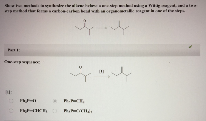 Solved Show two methods to synthesize the alkene below: a | Chegg.com