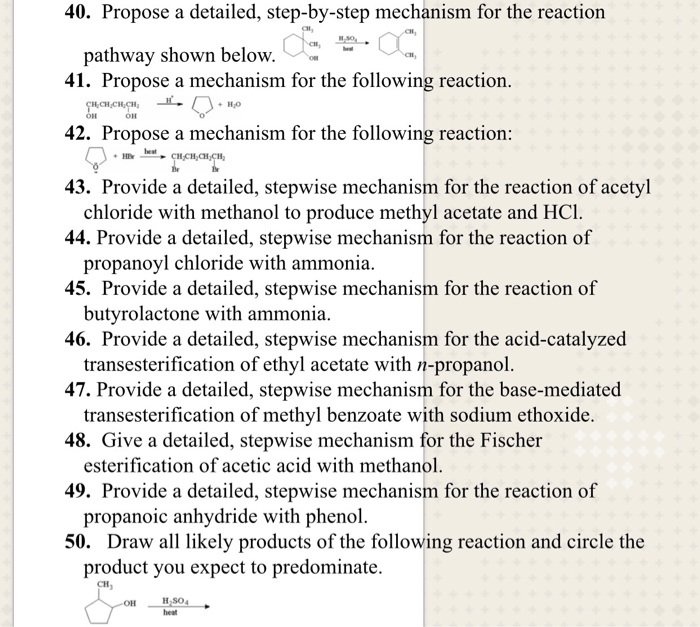 Solved 40. Propose a detailed, step-by-step mechanism for | Chegg.com