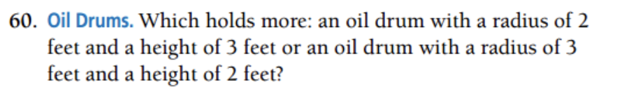 Solved 60. Oil Drums. Which holds more: an oil drum with a | Chegg.com