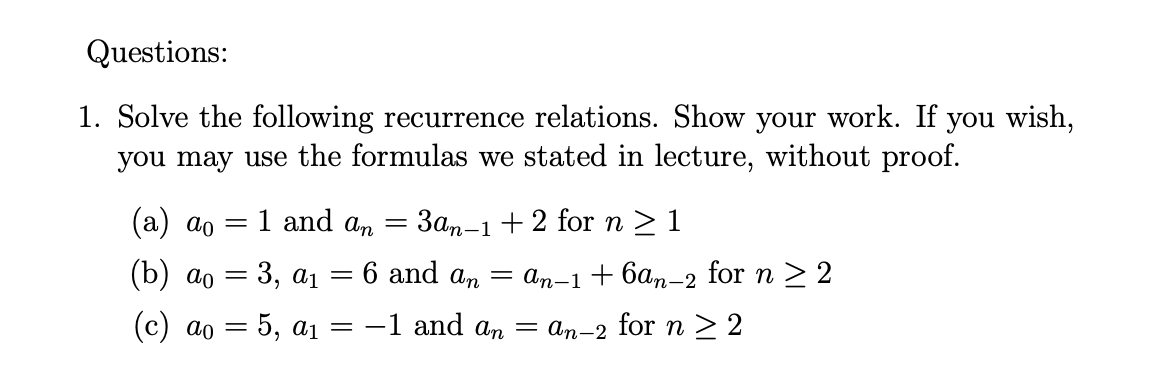 Solved Questions: 1. Solve the following recurrence | Chegg.com