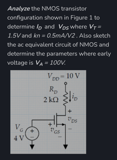 Solved Analyze the NMOS transistor configuration shown in | Chegg.com