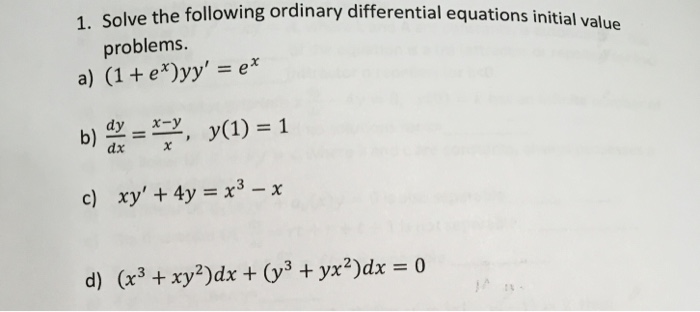 Solved Differential Equations: Solve the following ordinary | Chegg.com