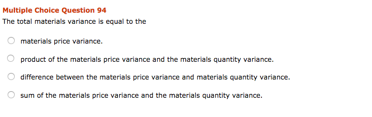 Solved Multiple Choice Question 94 The total materials | Chegg.com