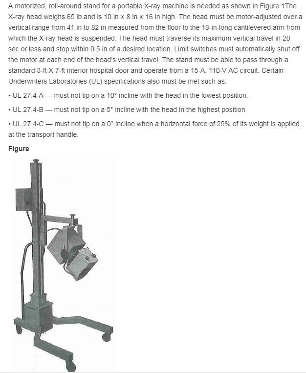 A motorized, roll-around stand for a portable X-ray | Chegg.com