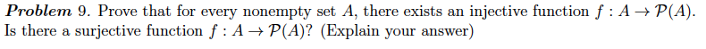 Solved Problem 9. Prove that for every nonempty set A, there | Chegg.com