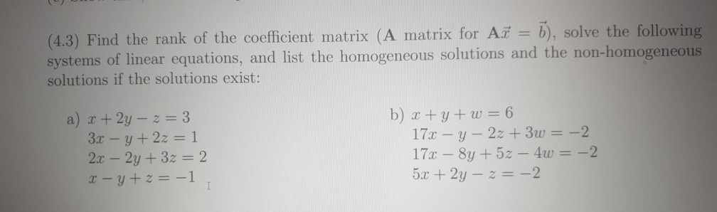 Solved (4.3) Find the rank of the coefficient matrix (A | Chegg.com