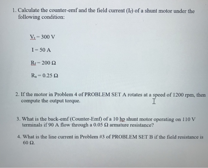 Solved 1. Calculate the counter-emf and the field current | Chegg.com
