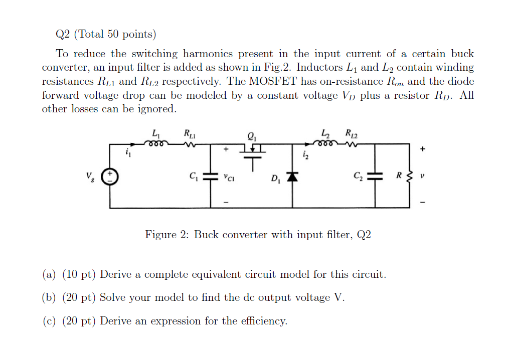 Solved Q2 (Total 50 points) To reduce the switching | Chegg.com