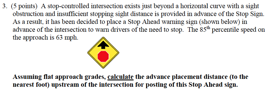 Solved 3. (5 points) A stop-controlled intersection exists | Chegg.com