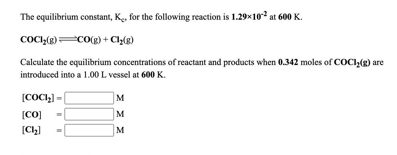 Solved The equilibrium constant, Kc, for the following | Chegg.com