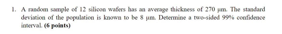 Solved A random sample of 12 silicon wafers has an average | Chegg.com