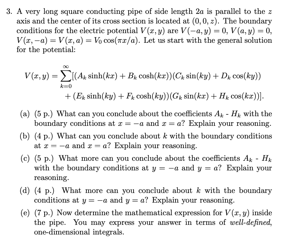 Solved 3. A very long square conducting pipe of side length | Chegg.com