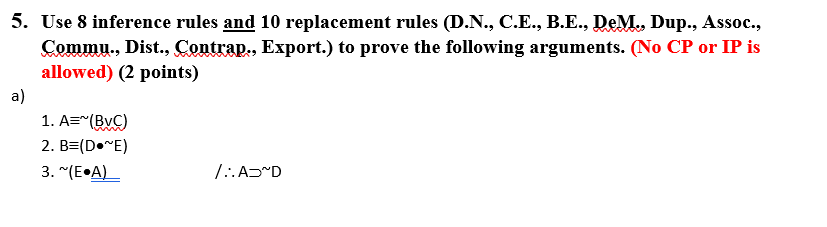 Solved 5. Use 8 inference rules and 10 replacement rules | Chegg.com