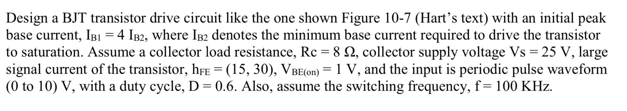 Solved Design a BJT transistor drive circuit like the one | Chegg.com