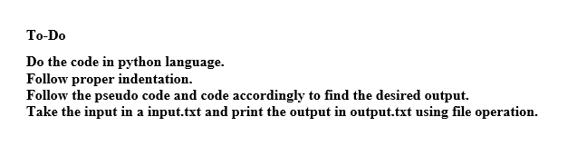 Solved To-Do Do the code in python language. Follow proper | Chegg.com