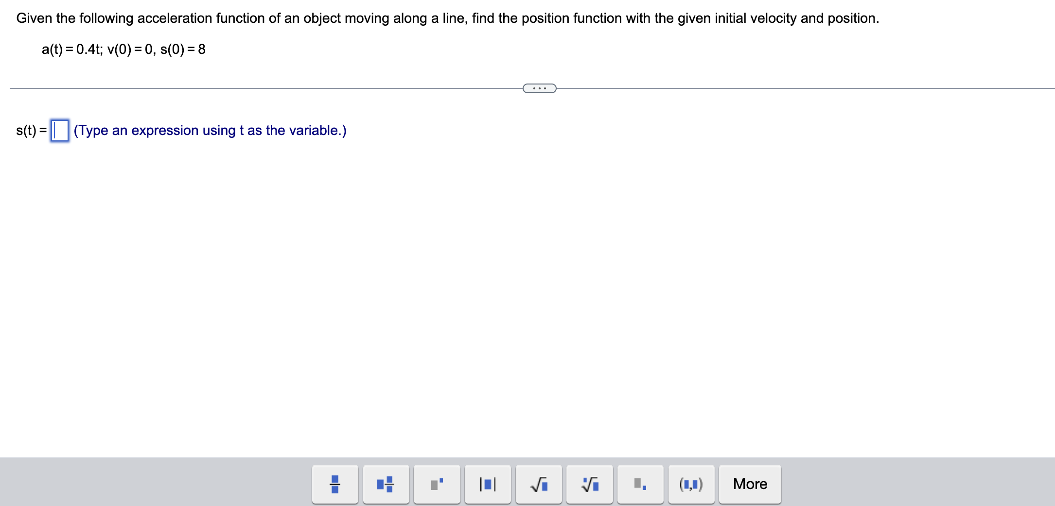 Solved Given The Following Acceleration Function Of An