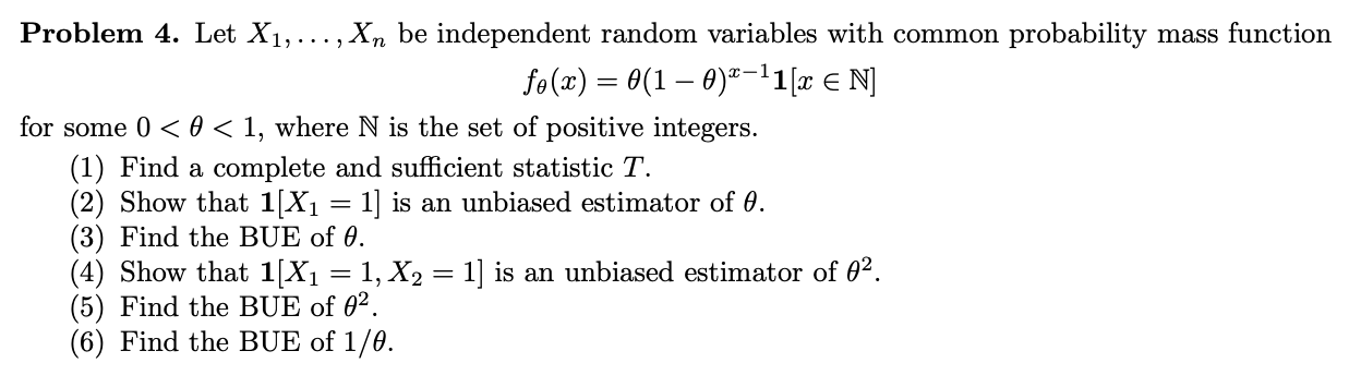 Solved Problem 4. Let X1, ..., Xn be independent random | Chegg.com