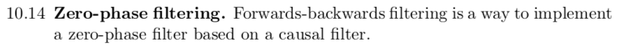 10.14 Zero-phase filtering. Forwards-backwards | Chegg.com