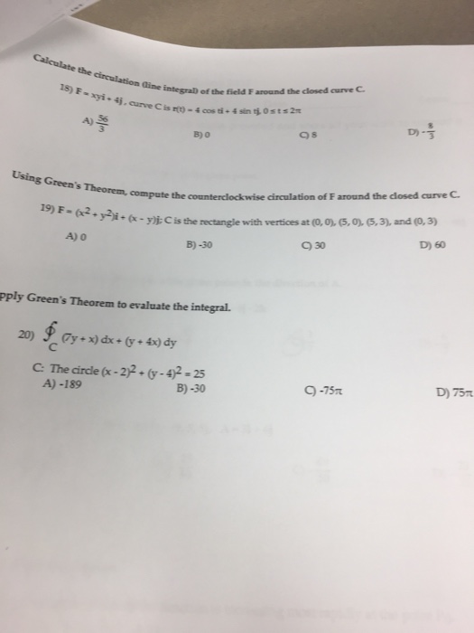 Solved Calculate the circulation line integral) of the field | Chegg.com