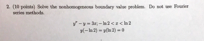 Solved 2. (10 points) Solve the nonhomogeneous boundary | Chegg.com