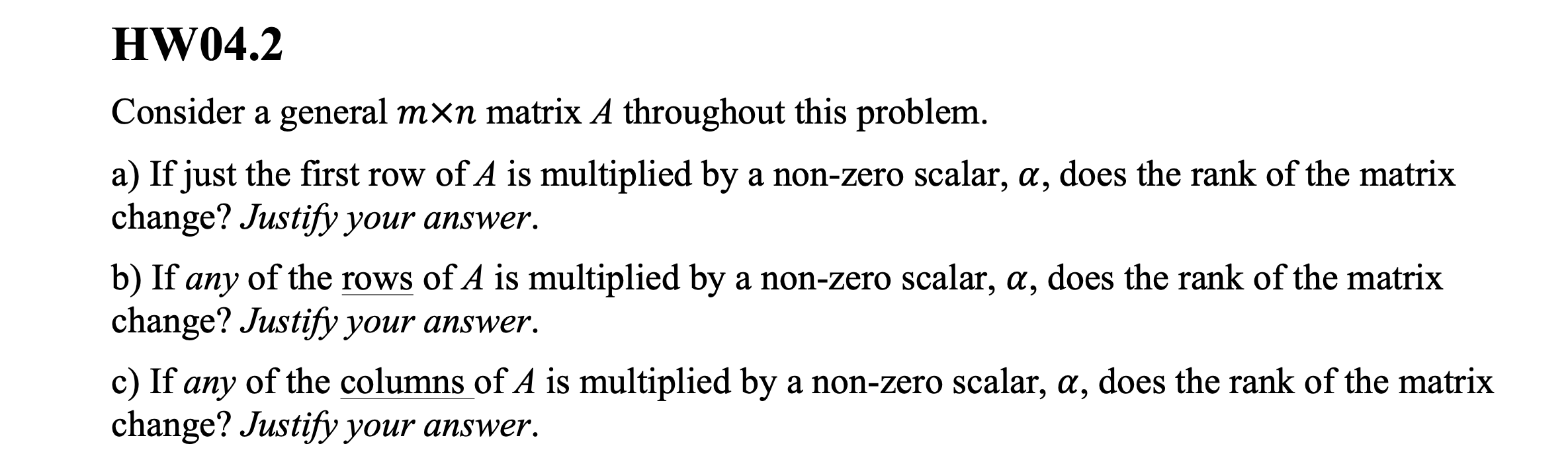 Solved HW04.2 Consider a general mxn matrix A throughout | Chegg.com