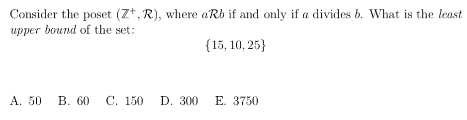 Solved Consider the poset (Z+, R), where aRb if and only if | Chegg.com