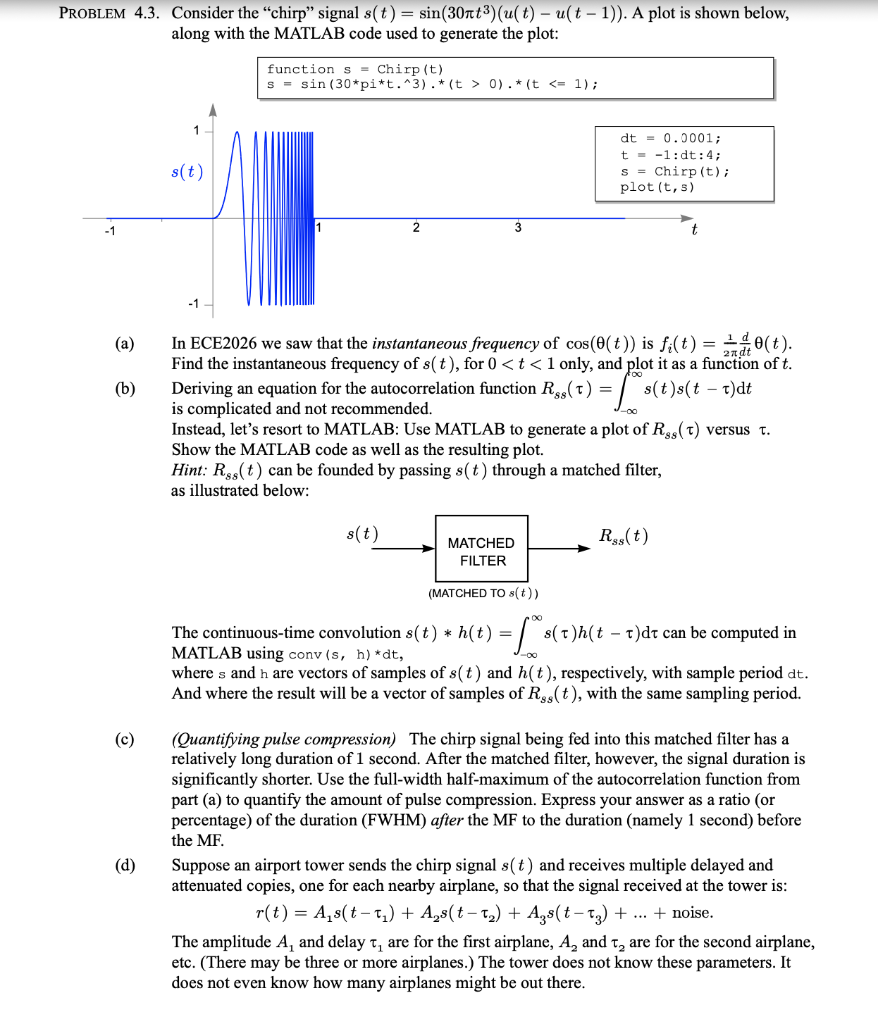 PROBLEM 4.3. Consider the "chirp” signal s(t) = | Chegg.com