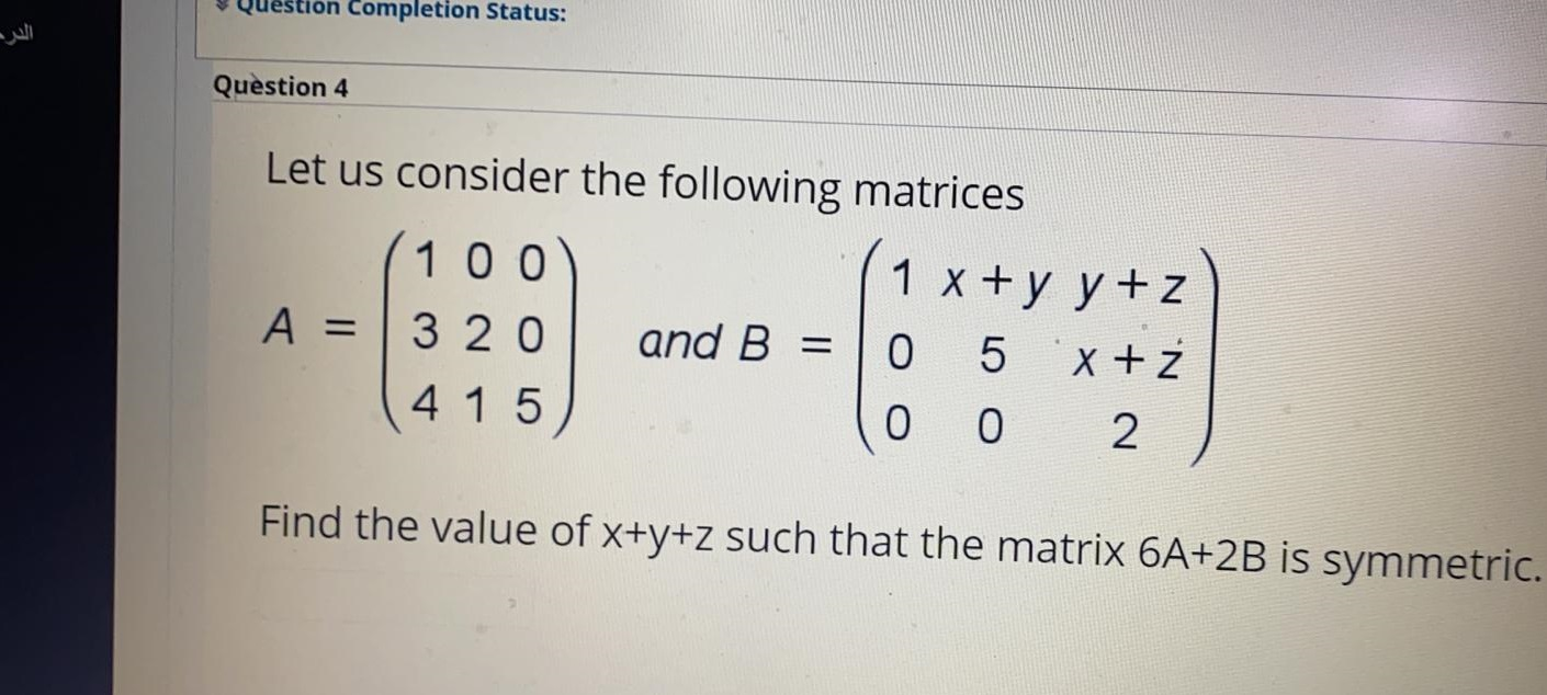 Solved stion Completion Status: Question 4 Let us consider | Chegg.com