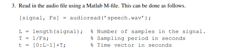 3. Read in the audio file using a Matlab M-file. This | Chegg.com