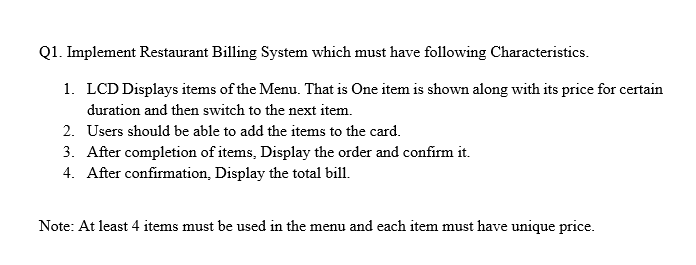 Solved Q1. Implement Restaurant Billing System which must | Chegg.com