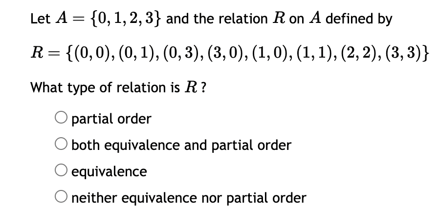 Solved Let A={0,1,2,3} ﻿and the relation R ﻿on A defined | Chegg.com