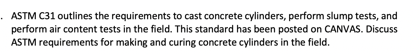 Solved · ASTM C31 outlines the requirements to cast concrete | Chegg.com