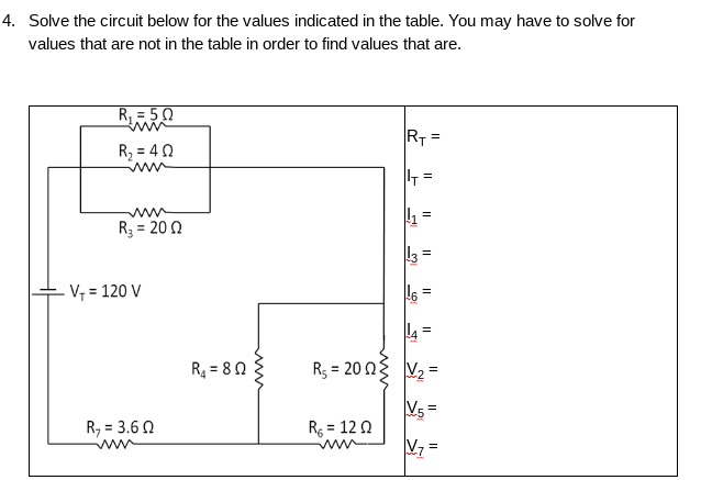 Solved Solve The Circuit Below For The Values Indicated In 