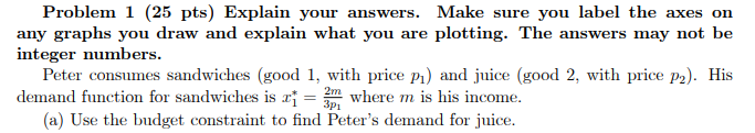Solved Problem 1 (25 pts) Explain your answers. Make sure | Chegg.com