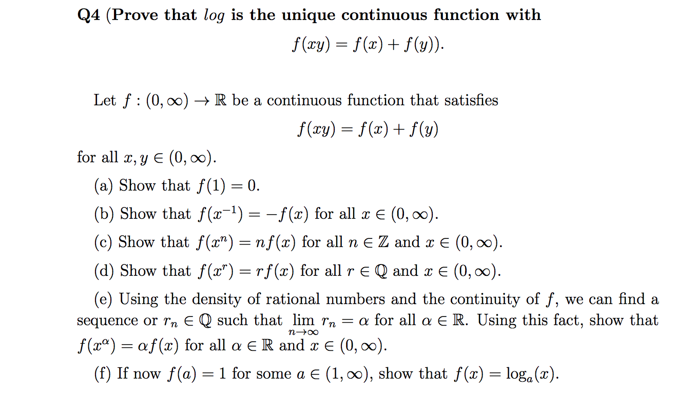 Solved Q4 (Prove that log is the unique continuous function | Chegg.com